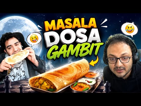The Masala Dosa Gambit 🤣🤤