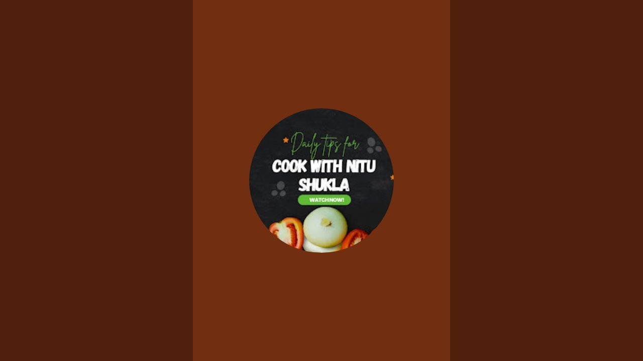 Cook with nitu shukla is live - YouTube