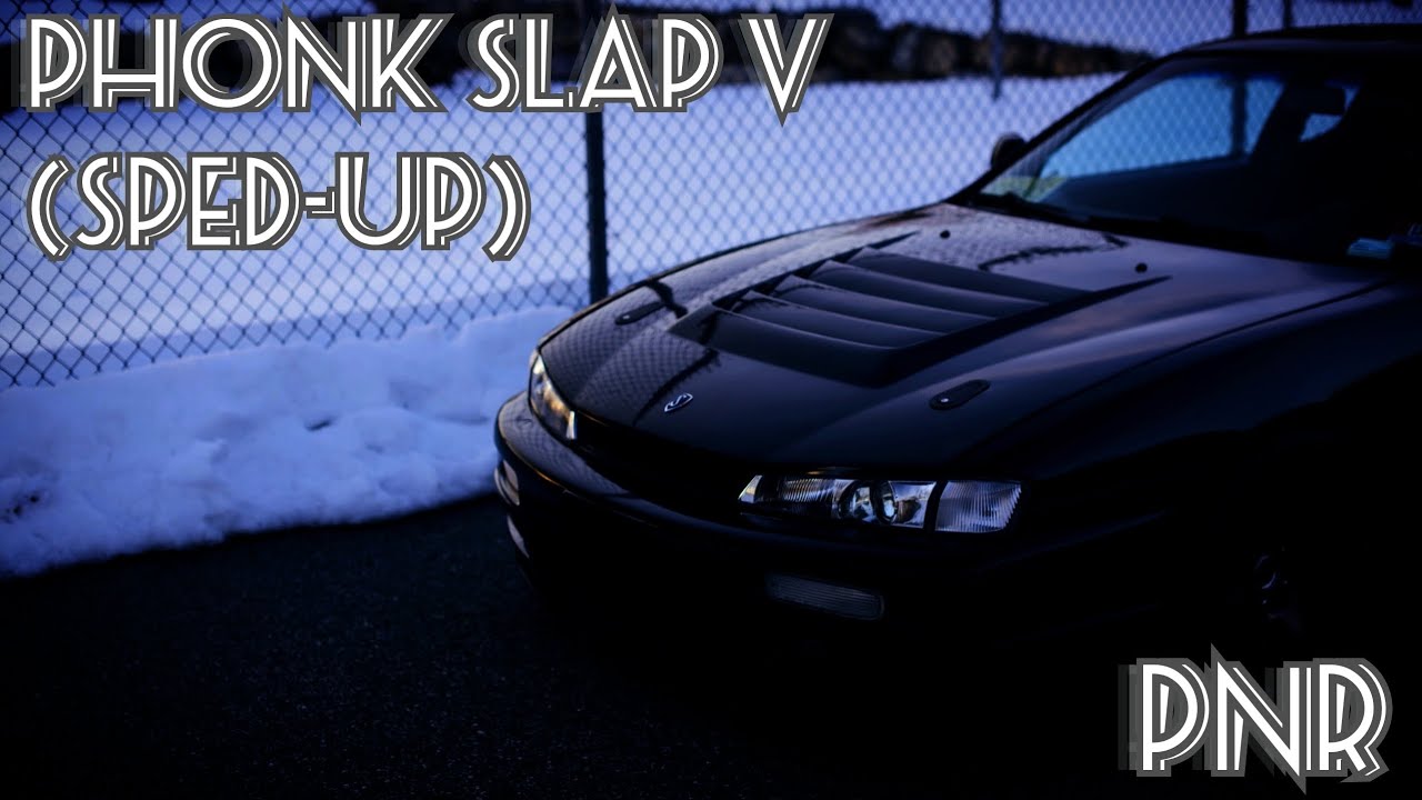 KNSRK - PHONK SLAP V (Sped-up) - YouTube