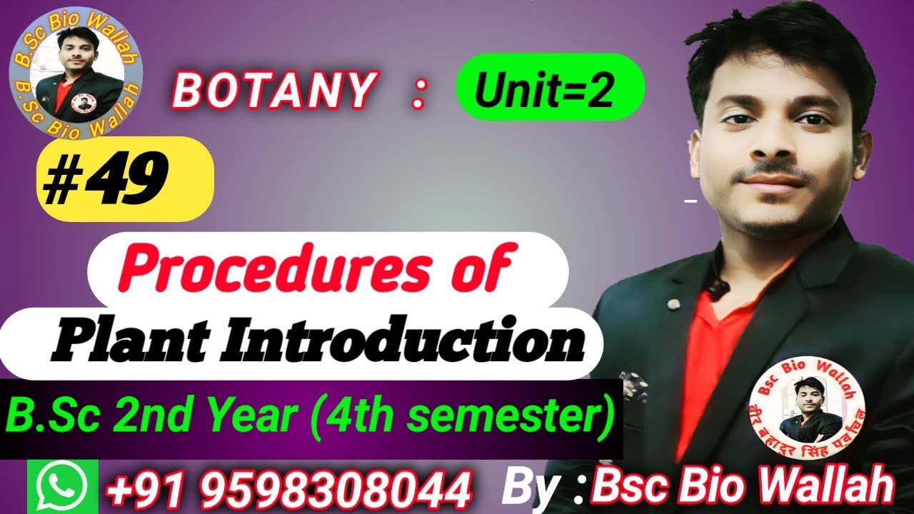 Procedures Of Plant Introduction bsc 2nd year @bscbiowallah # ...