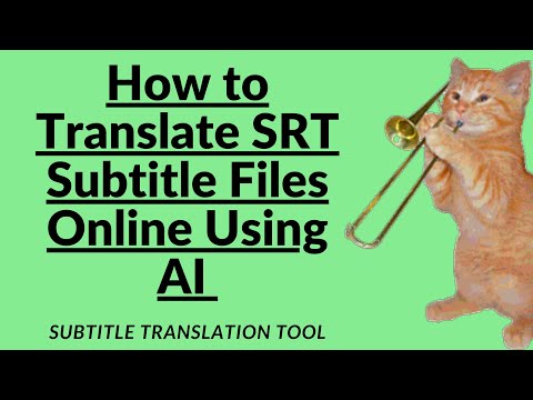 How to Translate SRT Subtitle Files Online Using AI (Fast & Easy Tutorial)