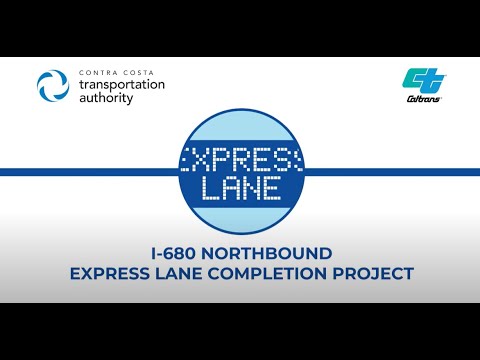 Interstate 680 (I-680) Northbound Express Lane Completion Project - YouTube
