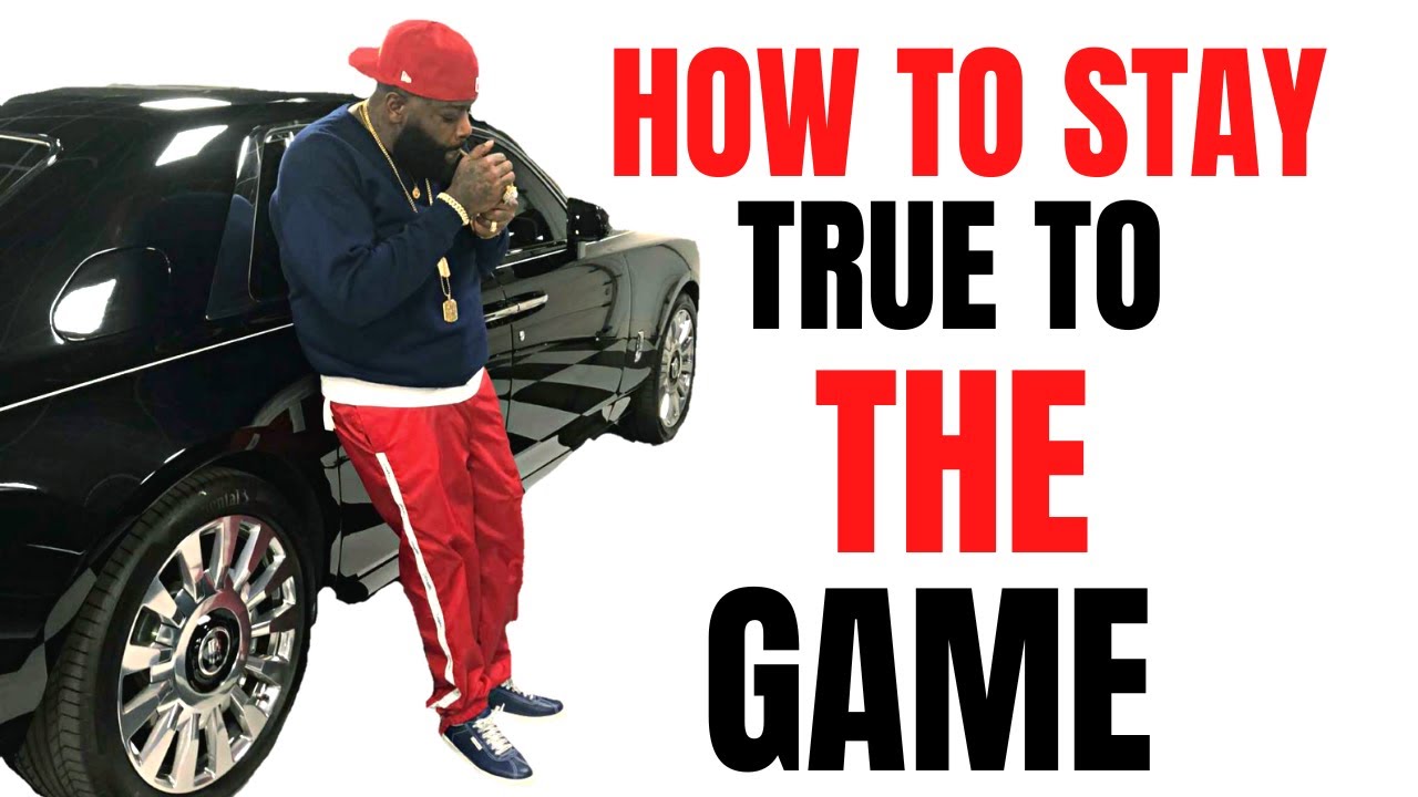 How To Stay True 2 The Game 👑 - YouTube