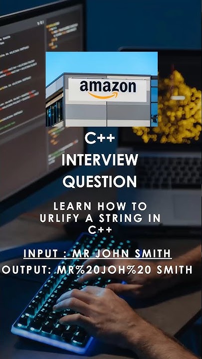 Crack the Amazon Interview | URLIFY given string in C++ | Leetcode Problem on replace space with ...