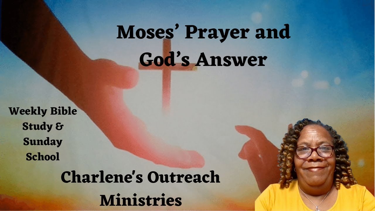 Moses’ Prayer and God’s Answer. Numbers 14: 13-24. Sunday's, Sunday ...