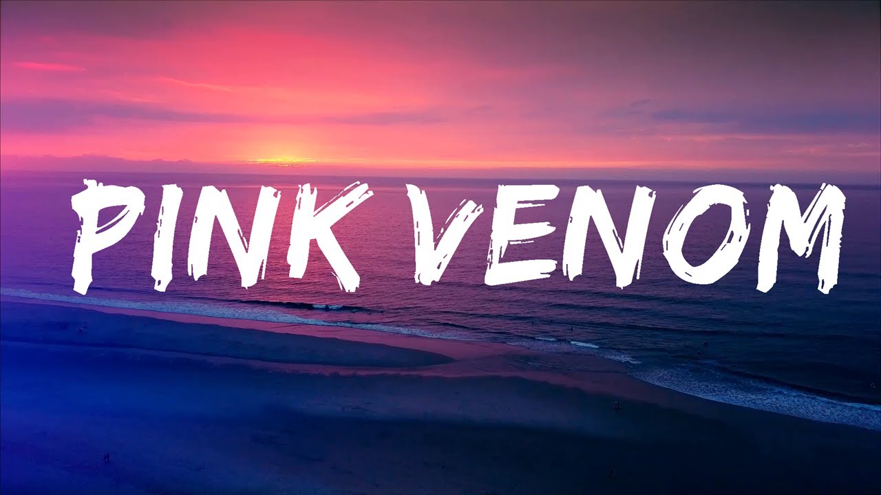 BLACKPINK - Pink Venom (Lyrics) Lyrics Video - YouTube