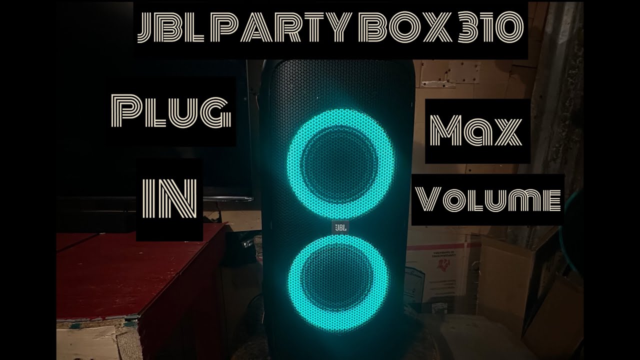 JBL Partybox 310 plug in max volume - YouTube