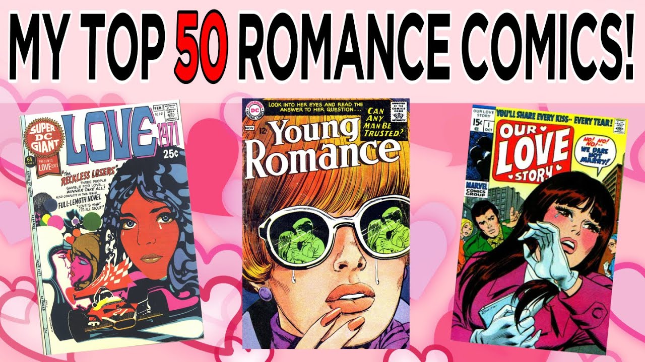 The Top 50 ROMANCE comics in my collection! - YouTube