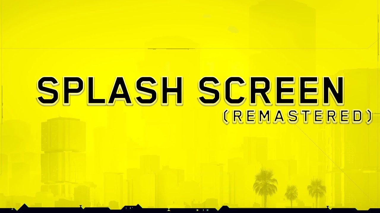 Splash Screen Remastered - YouTube