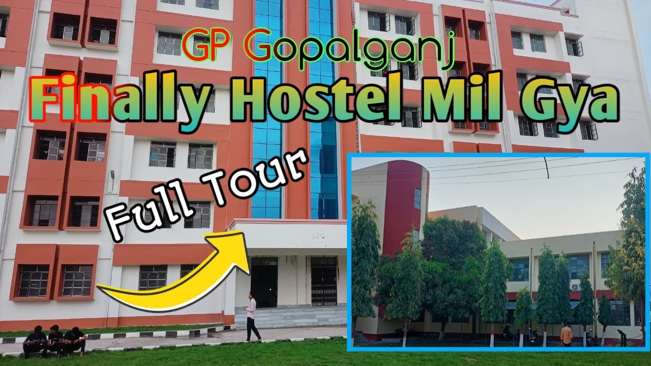 Finally Hostel Mil Gaya || G.P Gopalganj Hostel || @gpgopalganj||Hostel Vlog#GPGopalganj# ...