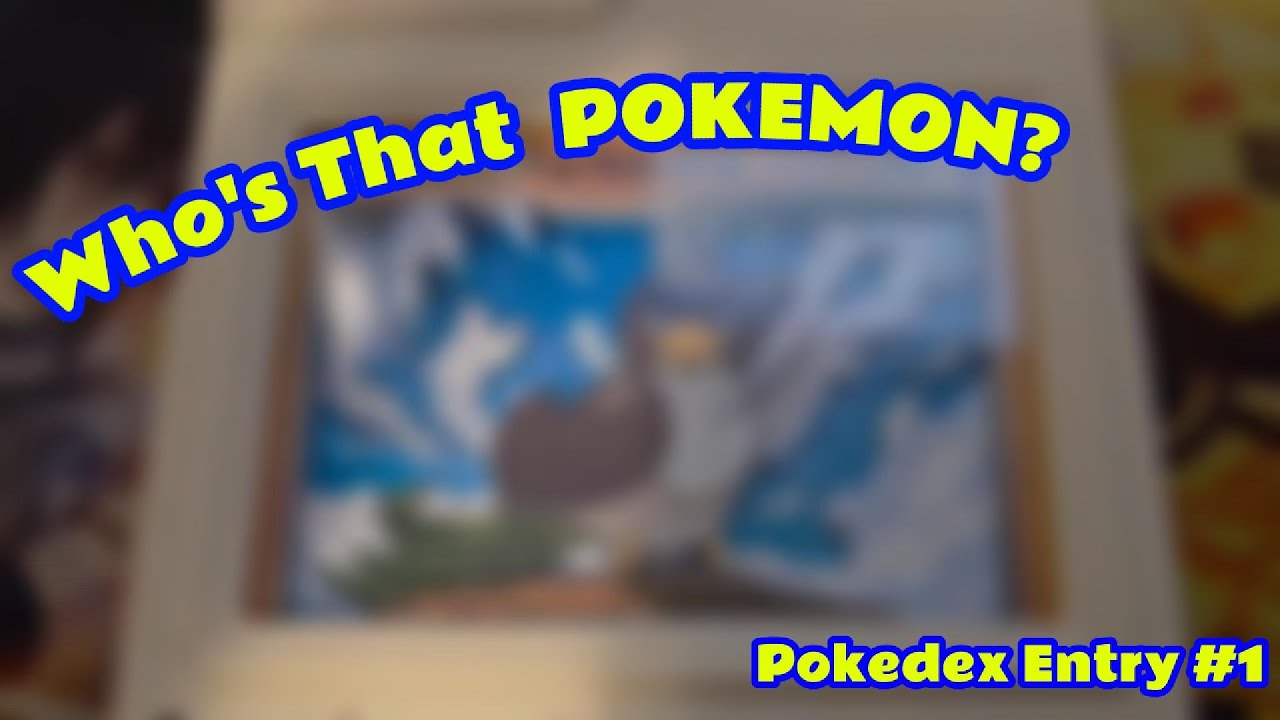 Pokedex Entry #1 is finally here!! come Check it out!! - YouTube