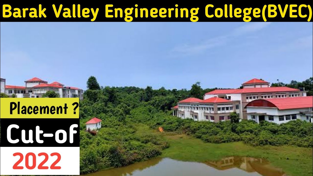 Barak Valley Engineering College review BVEC CUT OFF 2023 - YouTube