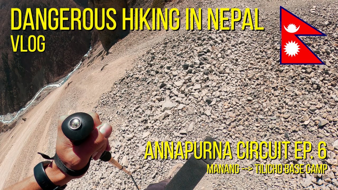 Is This The Most Dangerous Trek in Nepal? Tilicho Base Camp Landslide ...