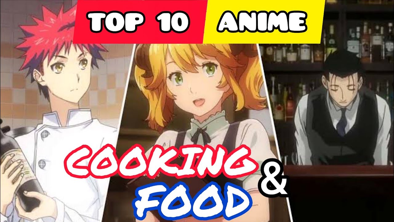 Top 10 Isekai Cooking Food Anime of All Time - YouTube