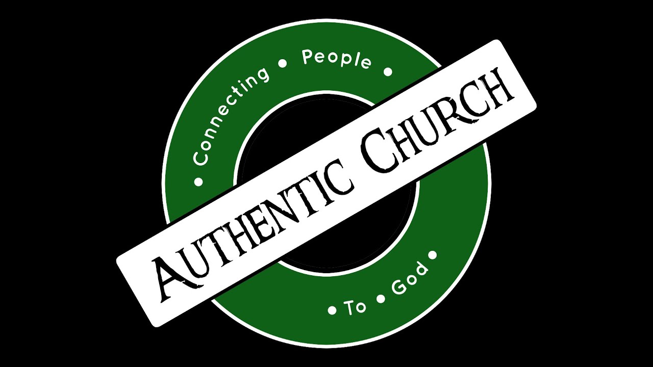 Authentic Church - May 31, 2020 Service - YouTube