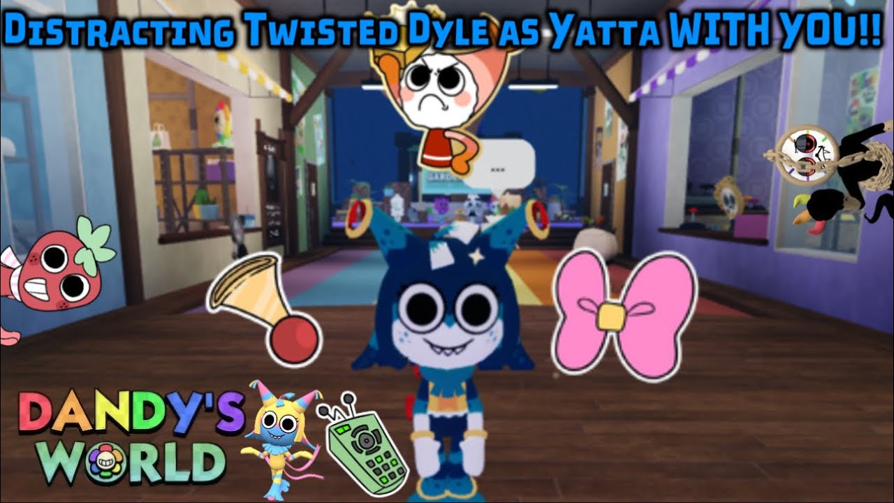 DISTRACTING TWISTED DYLE AS YATTA WITH VIEWERS... (READ PINNED COMMENT ...