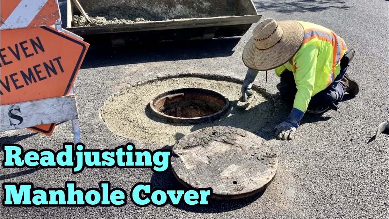 Readjusting MANHOLE COVER ~ Street Rehabilitation (Part 4/4) - YouTube