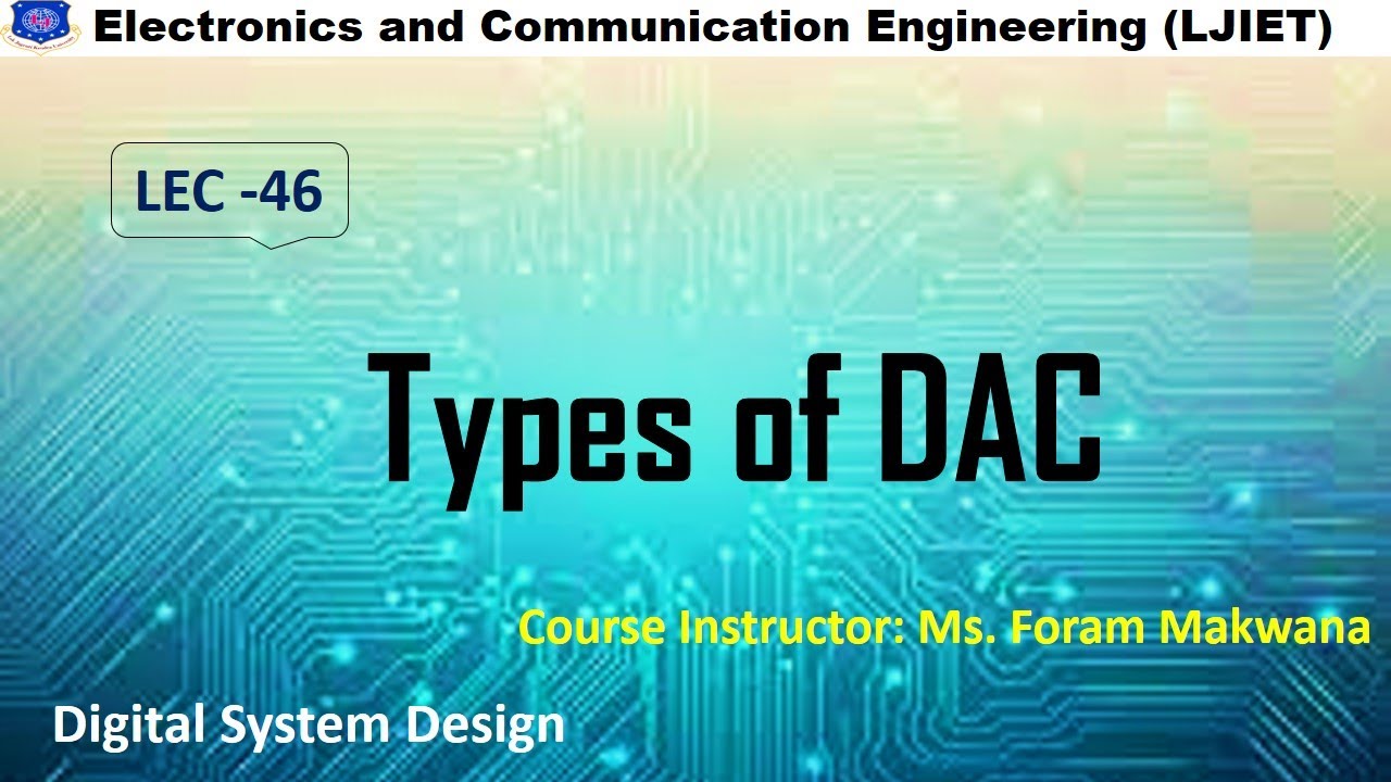 SEM 3_EC_DSD_SESSION 46 Types of DAC - YouTube