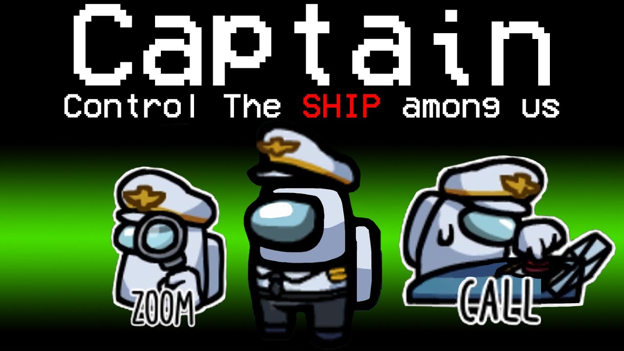 Among Us With NEW CAPTAIN ROLE.. (broken) - YouTube
