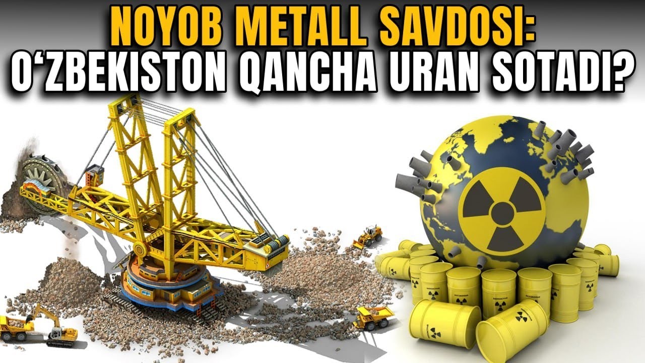 Yadroviy energetika: O‘zbekiston uran sotishda dunyoda beshinchi - YouTube