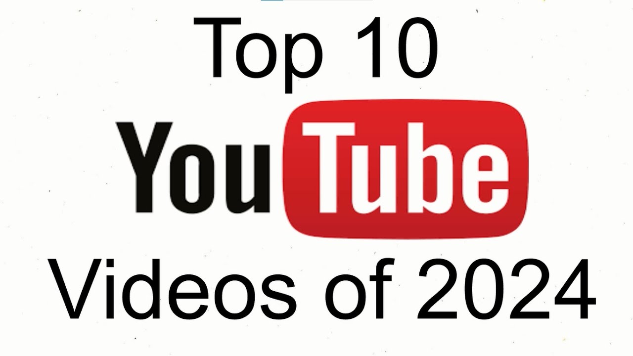Top 10 YouTube Videos of 2024 - YouTube