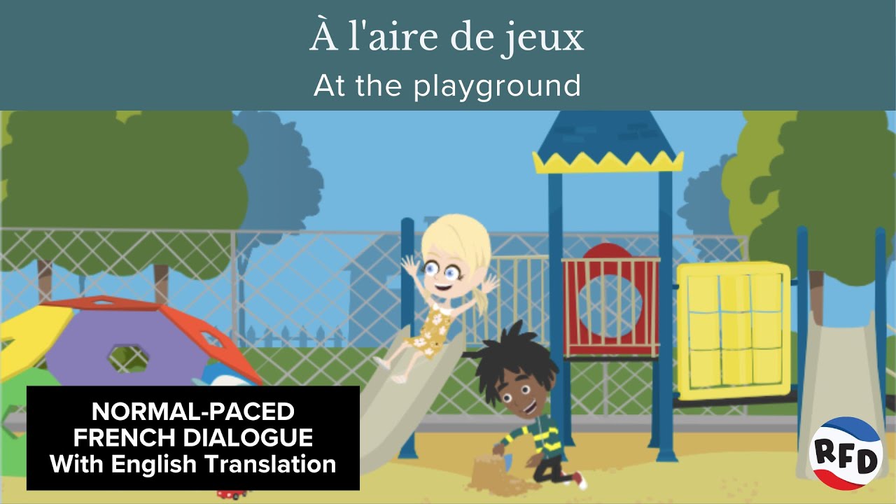 À l'aire de jeux | Learn Study Read Listen French Dialogue with English ...