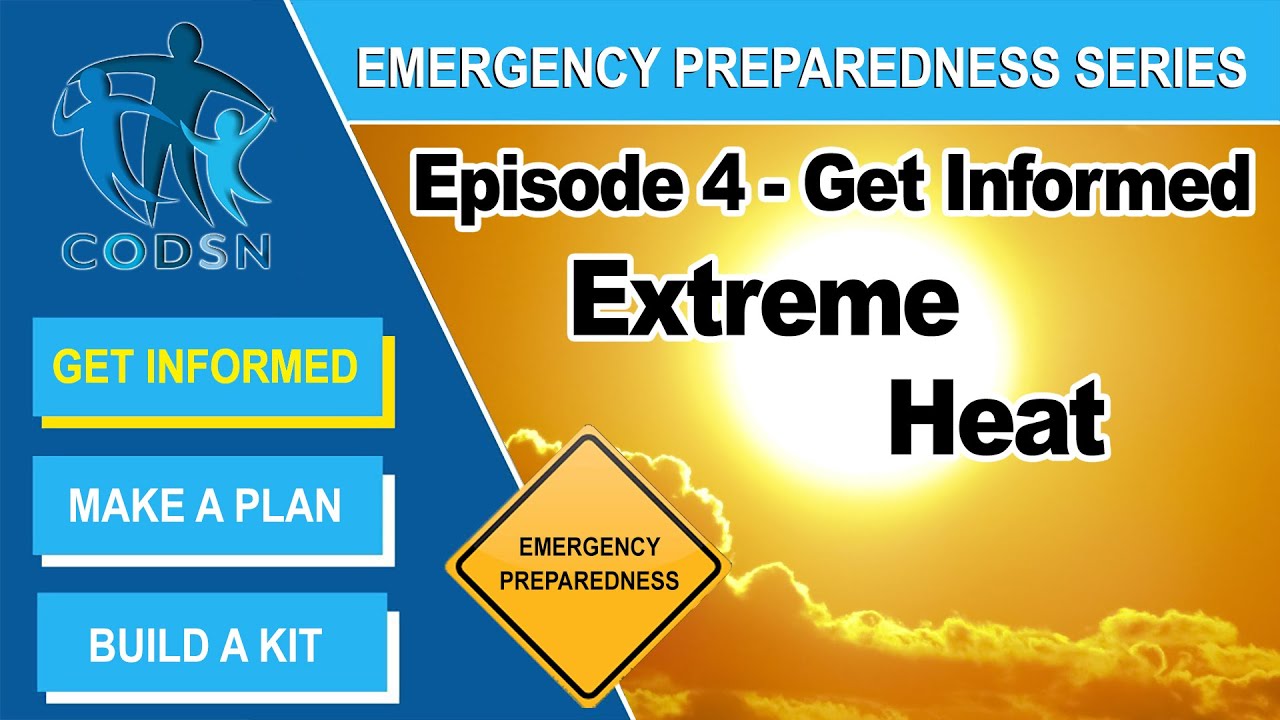 Get Informed About Extreme Heat | CODSN Emergency Preparedness - YouTube