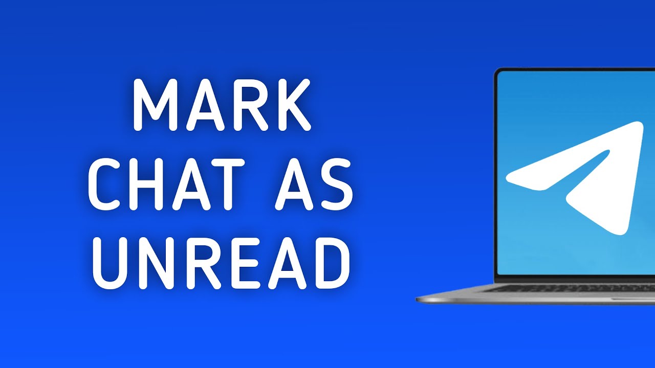 How To Mark A Chat As Unread In Telegram On PC - YouTube
