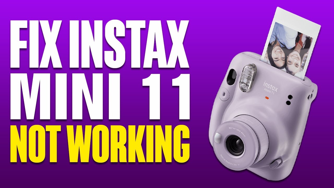 How To Fix Instax Mini 11 Not Working - YouTube