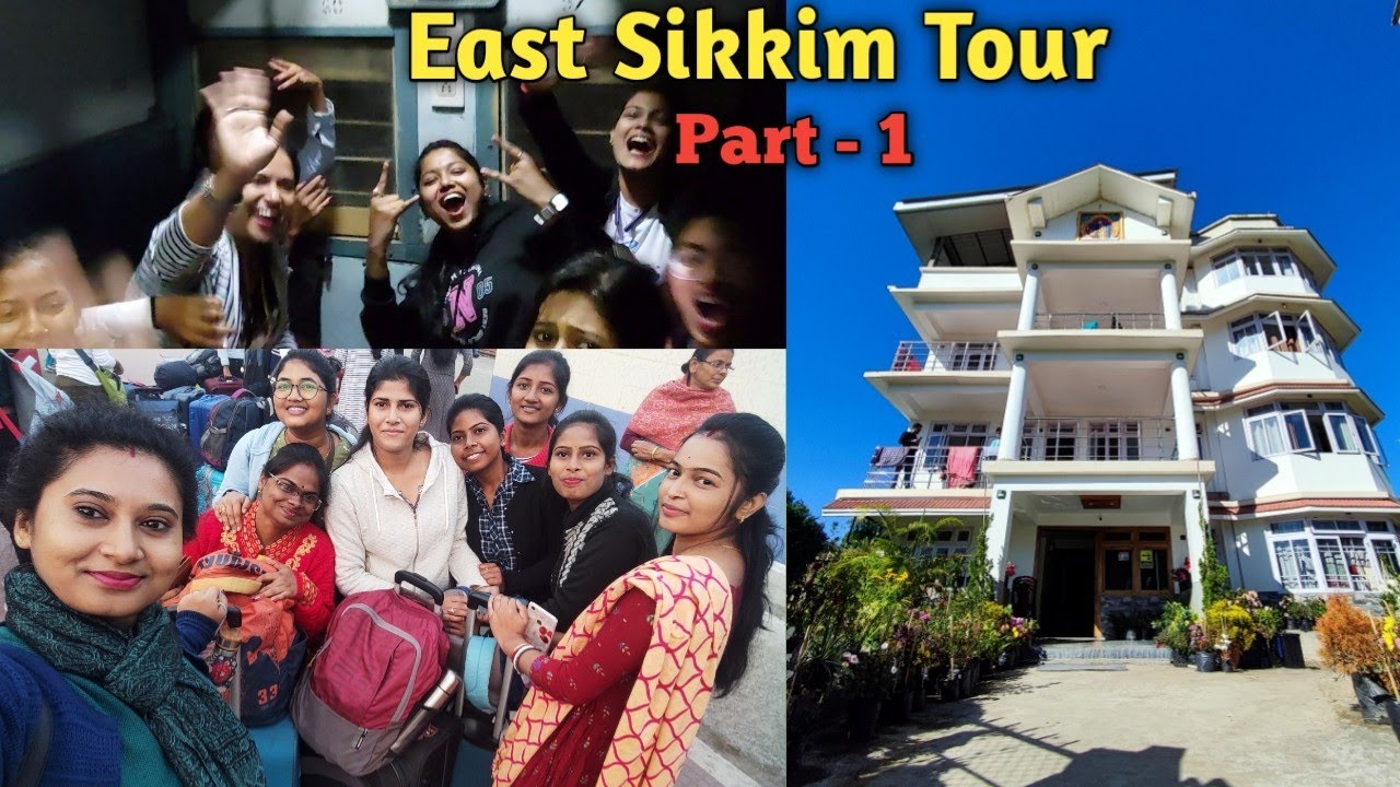 East Sikkim Silk Route Tour Plan | East Sikkim Day 1 | College ...