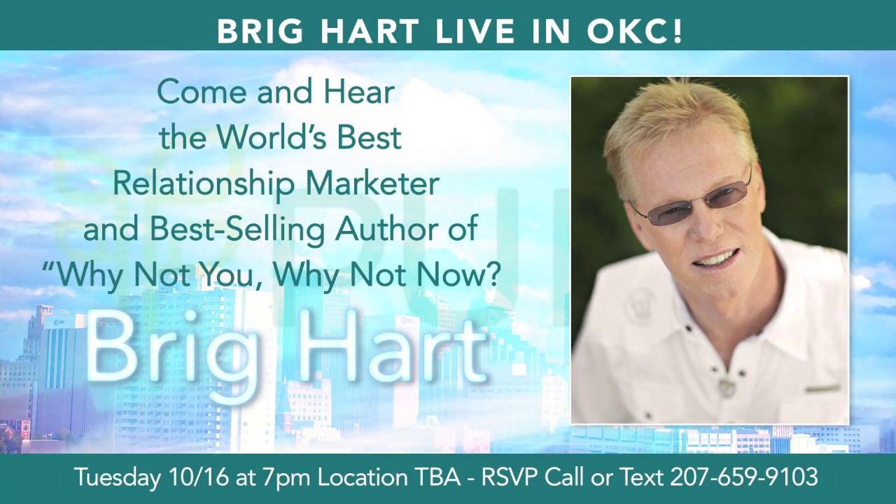World’s Best Relationship Marketer Brig Hart Live In OKC - YouTube