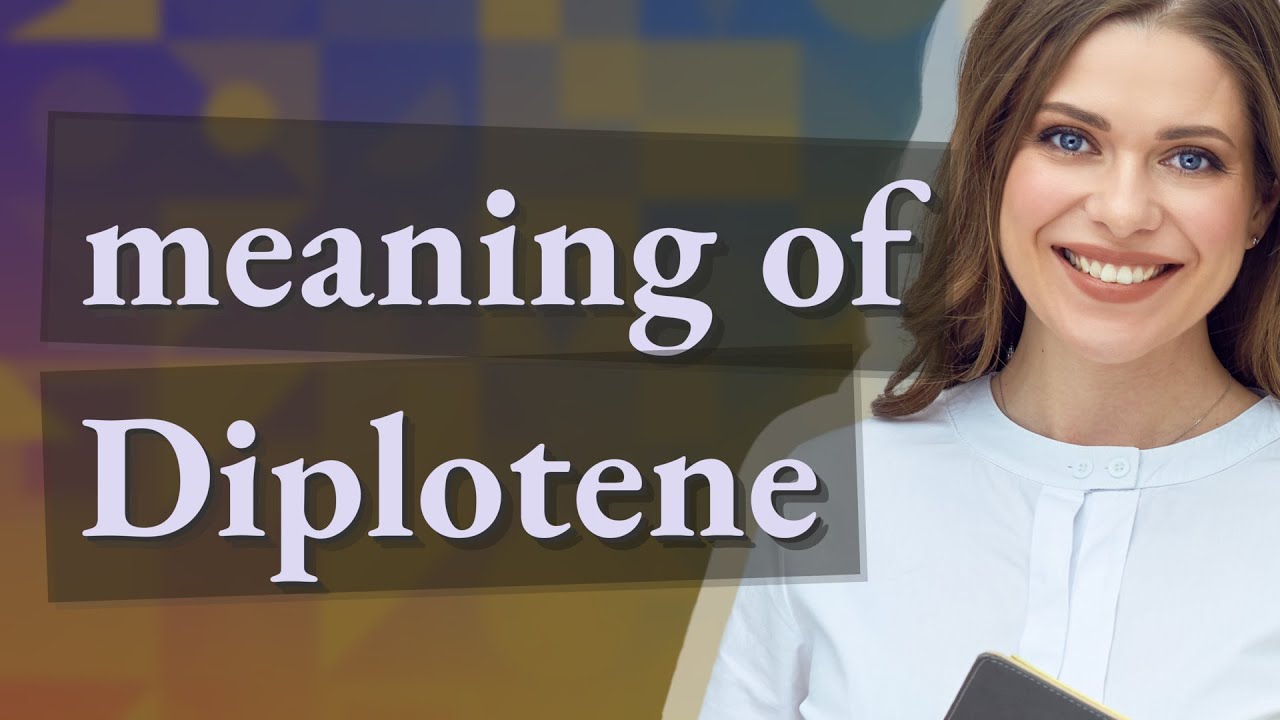Diplotene | meaning of Diplotene - YouTube