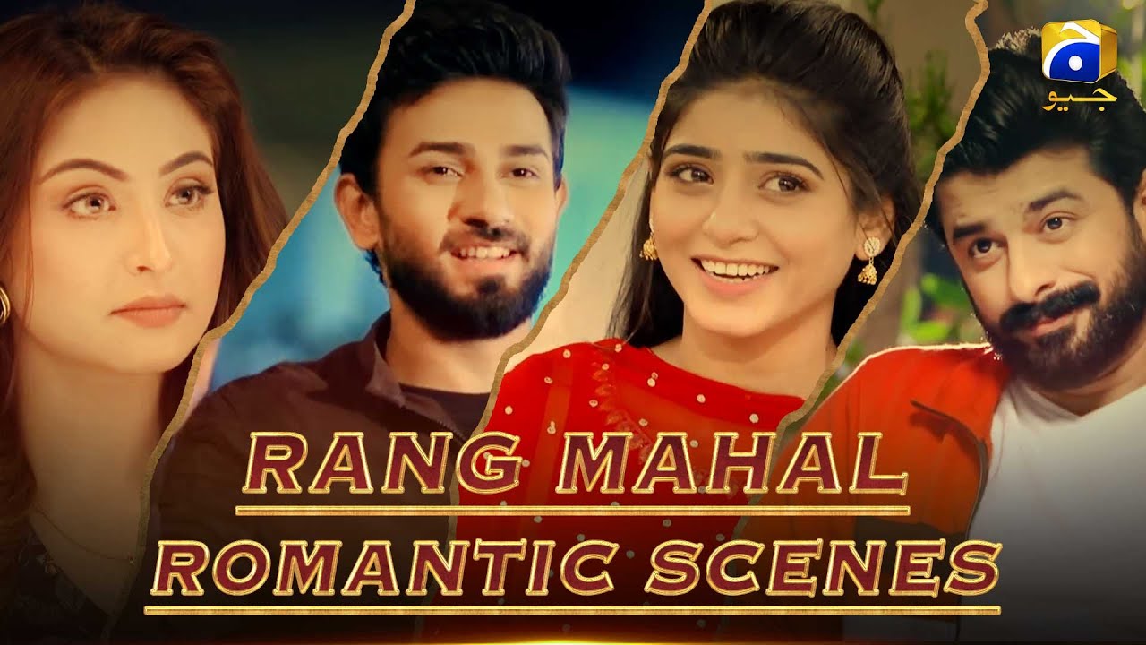 Rang Mahal | Romantic Scenes | Ali Ansari - Sehar Khan - Humayun Ashraf ...