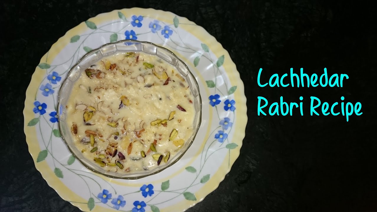 Lachhedar Rabri Recipe - YouTube