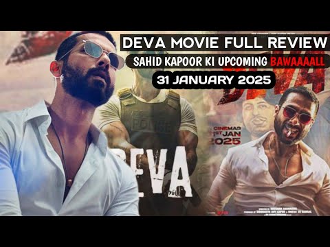 अब होगा बवाल? 🤯DEVA MOVIE FULL REVIEW | ft.sahid kapoor - YouTube