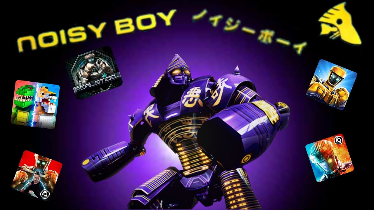 Real Steel Robots Noisy Boy