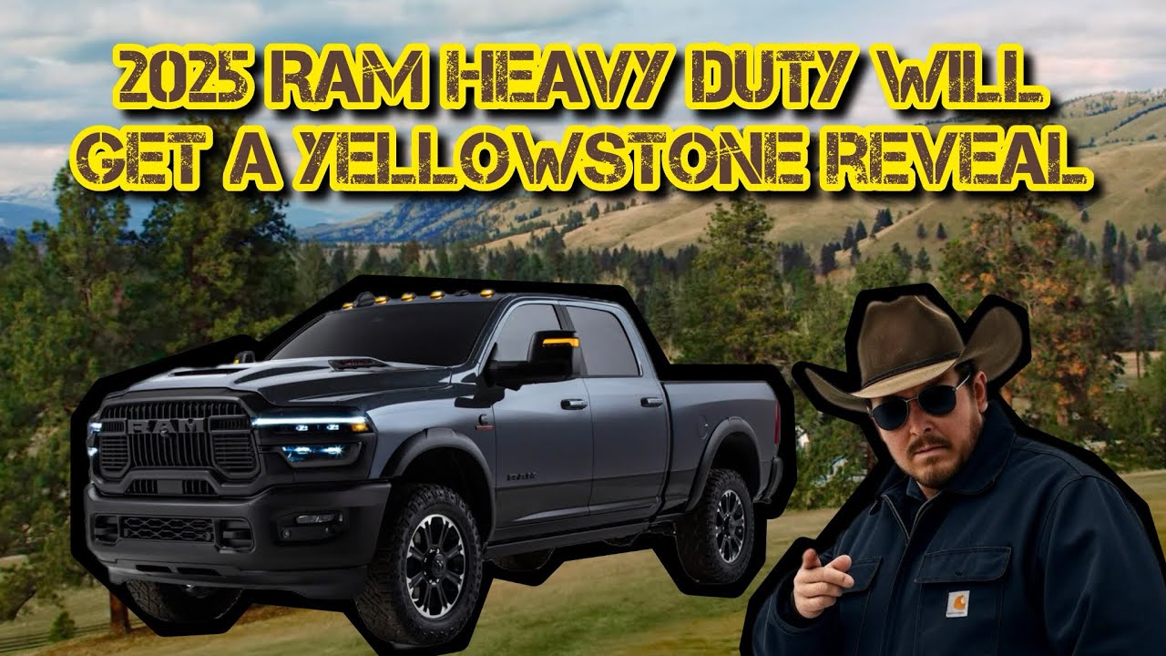 2025 Ram 2500 / 3500 Heavy Duty Will Get A Yellowstone Reveal - YouTube