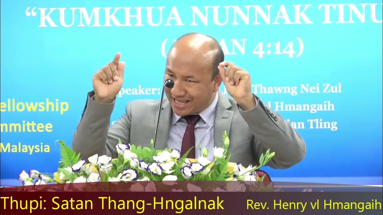 Satan ih Thang- Hngalnak : Rev. Henry vl Hmangaih - YouTube