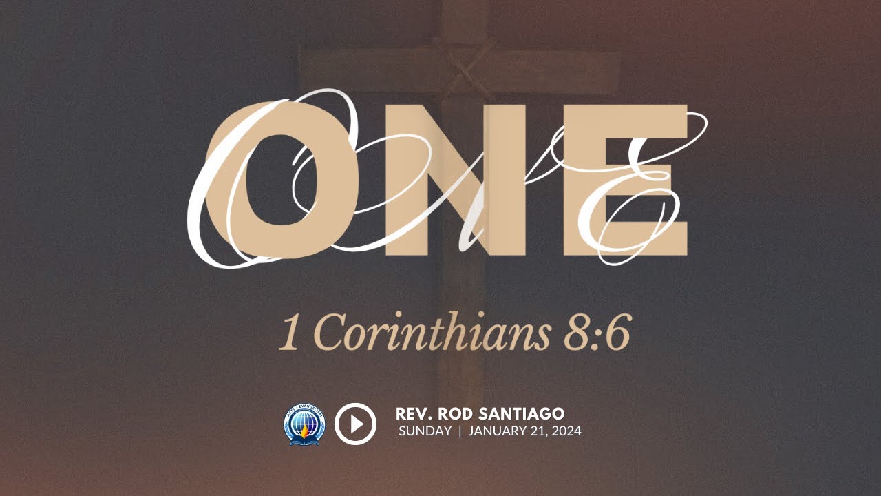 ONE || REV. ROD SANTIAGO - YouTube
