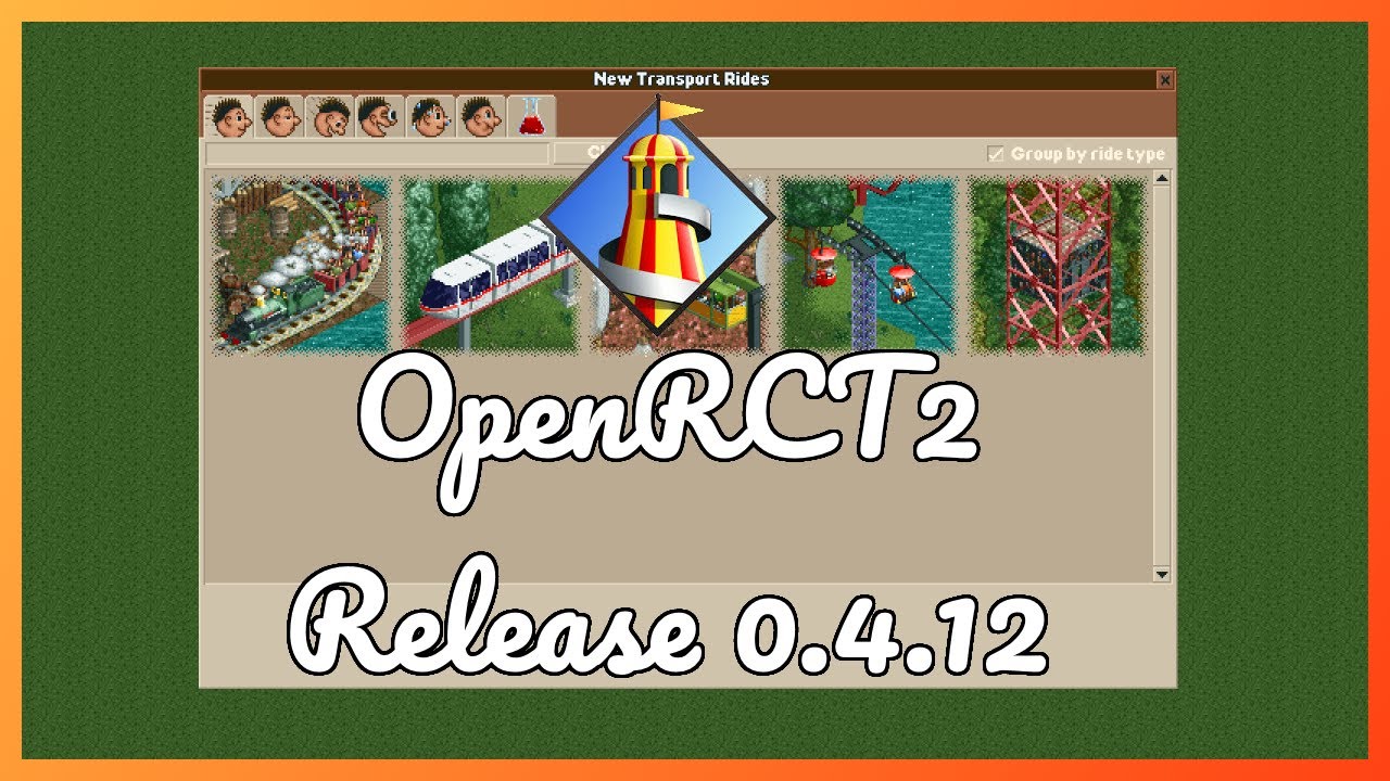 OpenRCT2 Release Version 0.4.12 - Additions, changes and fixes! - YouTube