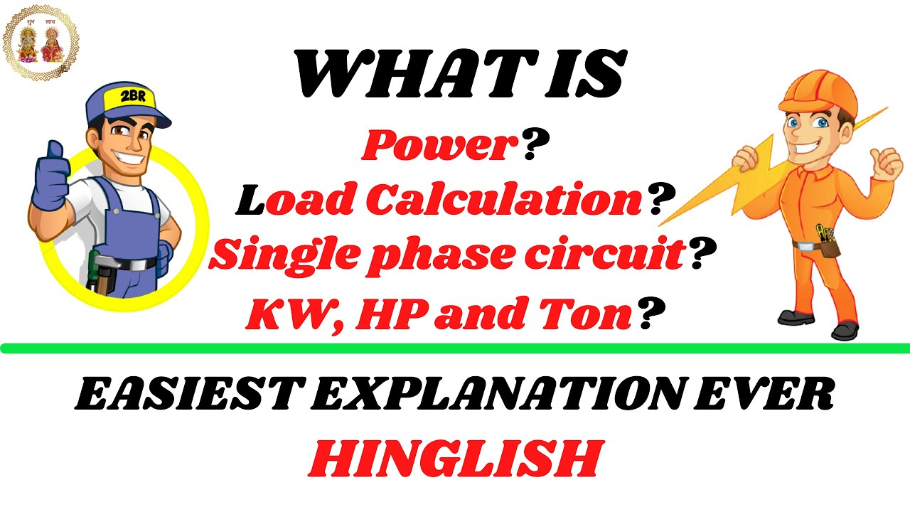 POWER || UNIT and FORMULA || LOAD CALCULATION || KW, HP and TON ...
