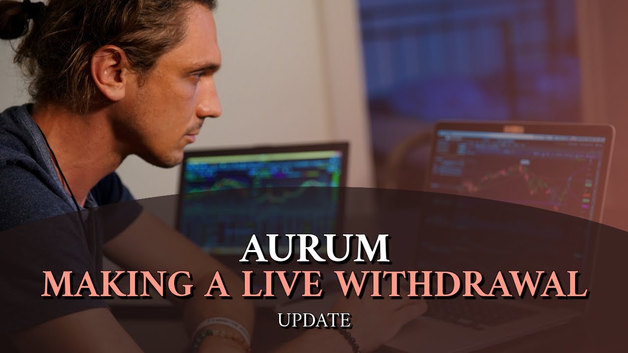 AURUM *UPDATE* MAKING A LIVE WITHDRAWAL! - YouTube