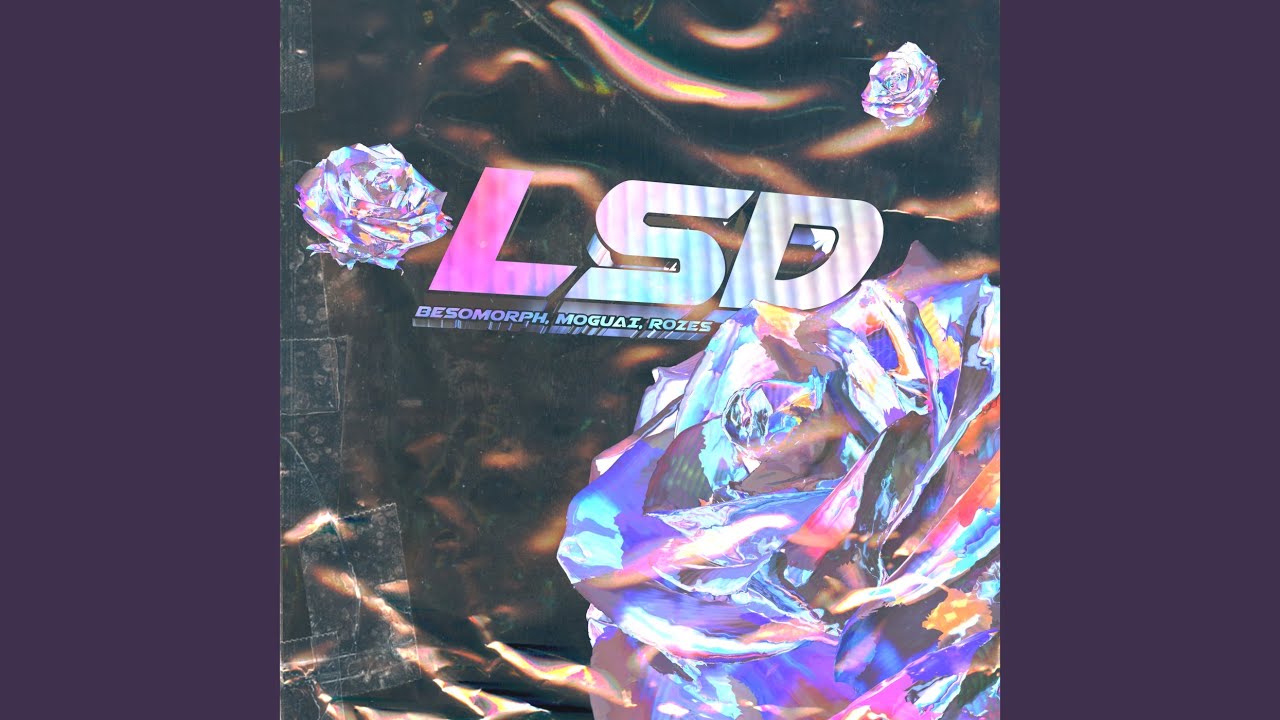 LSD - YouTube