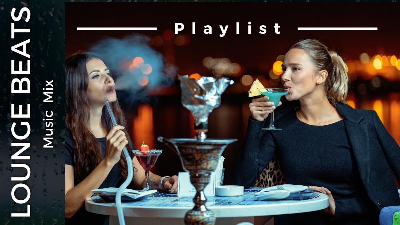 Lounge Beats Music Mix Playlist (Easy Vibes) - YouTube