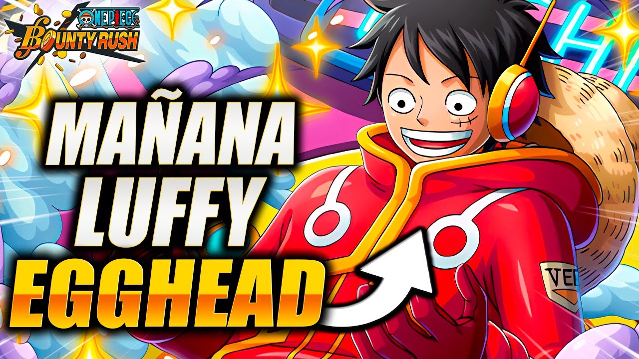 Tendremos a LUFFY EGGHEAD ya es OFICIAL!! | Cumpleaños Luffy | One ...