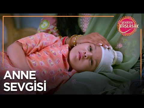 Üvey Annesini Öz Anne Gibi Seviyor  | Yeniden Başlasak
