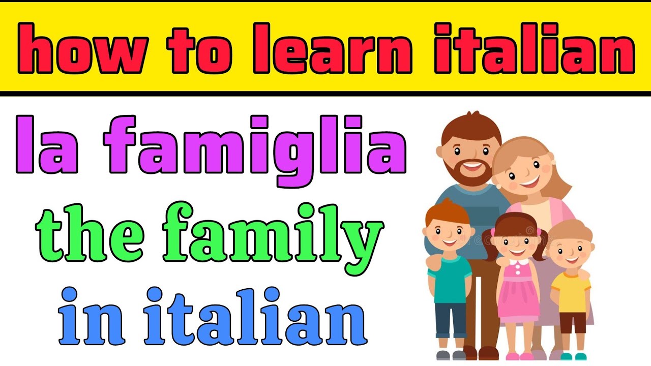 Talking about Your Family in italian : la famiglia - YouTube