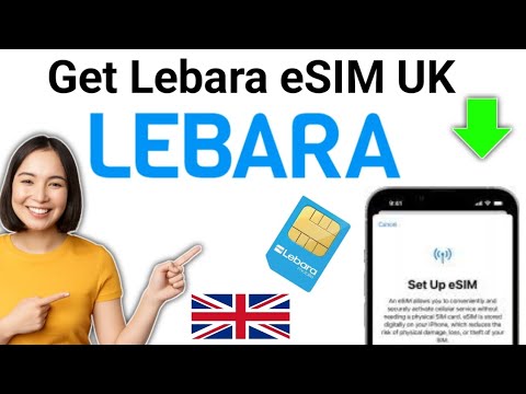 How To Get Lebara eSIM UK (Step by Step!) 2024 - YouTube