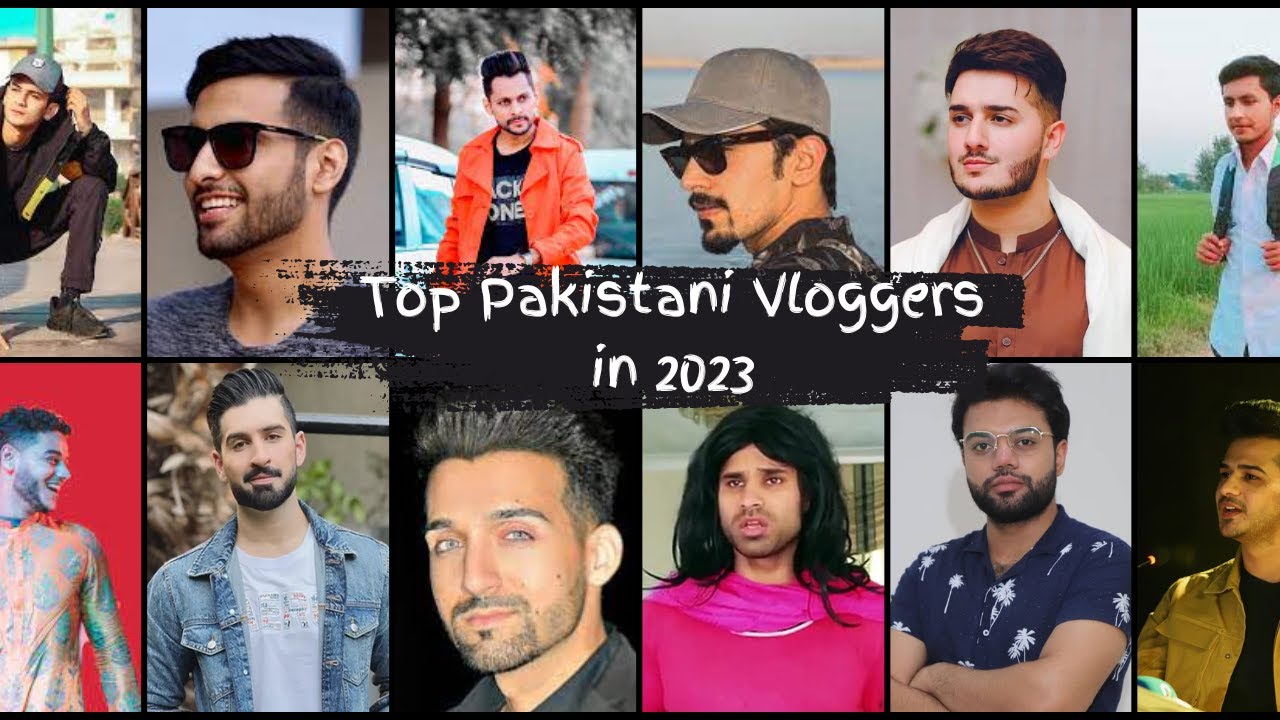 Top Pakistani 🤍💚 Vloggers in 2023 || Statistics Space || Best Male ...