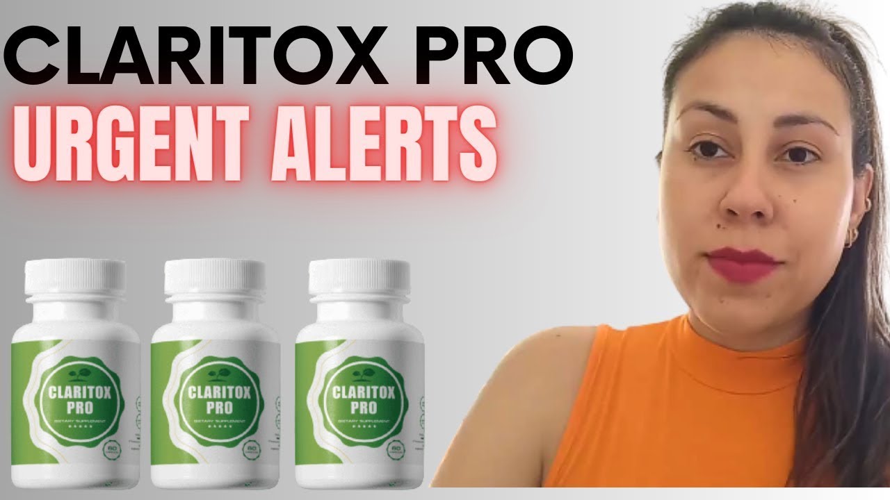 CLARITOX PRO ((NOTICES!)) CLARITOX PRO REVIEW - Claritox Pro Really ...